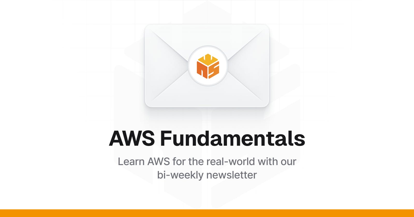AWS Fundamentals Newsletter